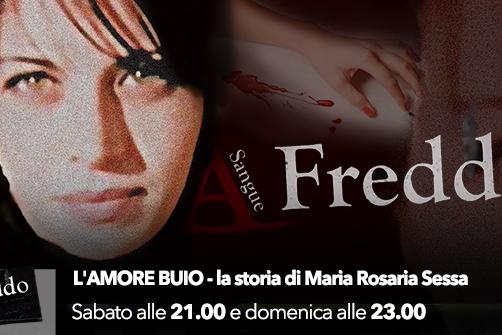 Verso la terza puntata di ‘A Sangue Freddo’ - La storia di Maria ...