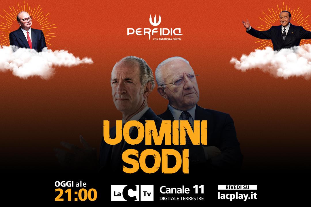 Perfidia ci racconta gli “Uomini sodi”, eretici della politica slegati ...