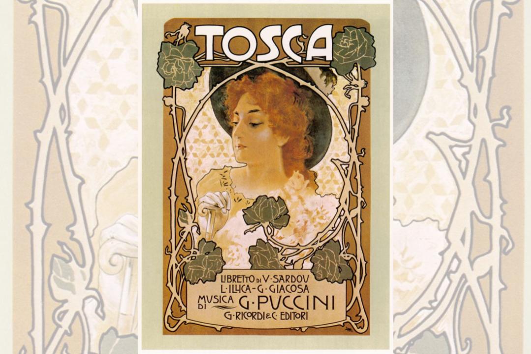 Tosca, il dramma di un personaggio emblema della lirica italiana