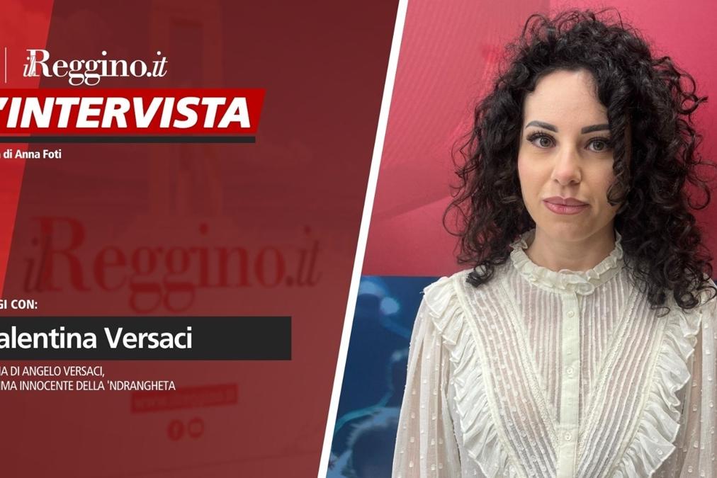 A TU PER TU | Valentina Versaci: «Di mio papà non ricordo neppure la ...