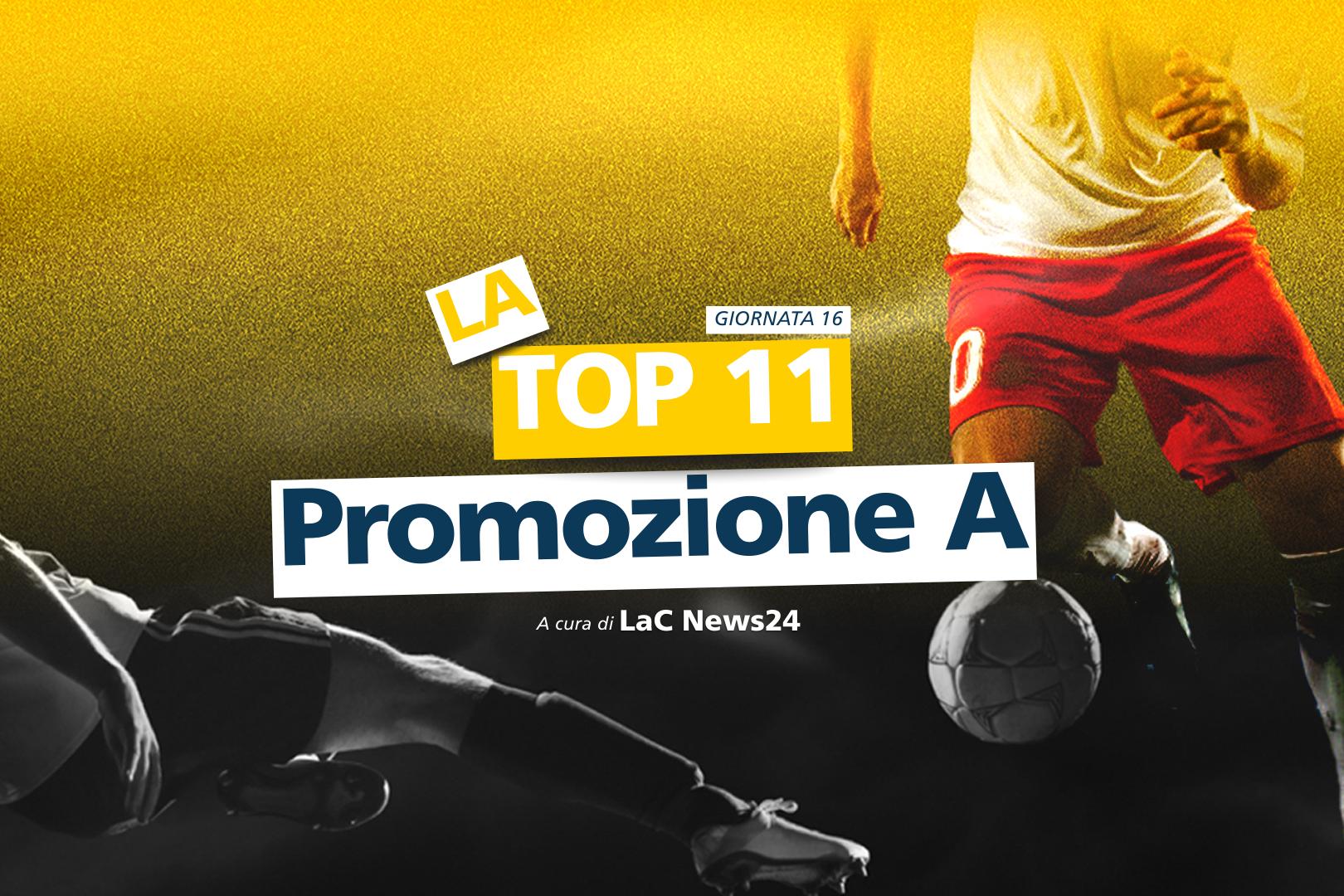 Top 11 Promozione A: Fioretti debutta e incide, Pisani non sbaglia ...